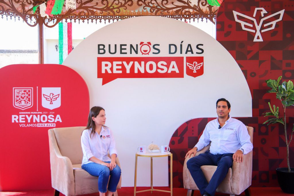Buenos Días Reynosa – Administración Municipal Reynosa 2021-2024