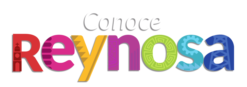 Turismo Reynosa – Administración Municipal Reynosa 2024-2027